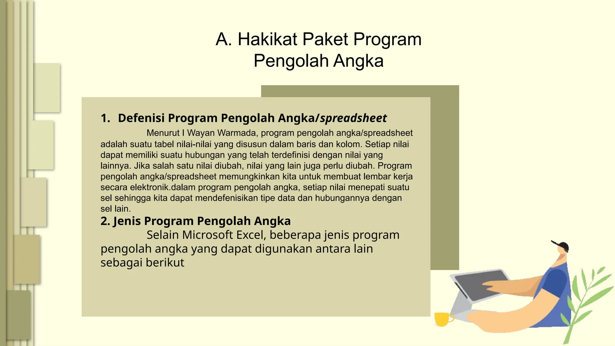 Aplikasi Pengolah Angka, excel dan .pptx