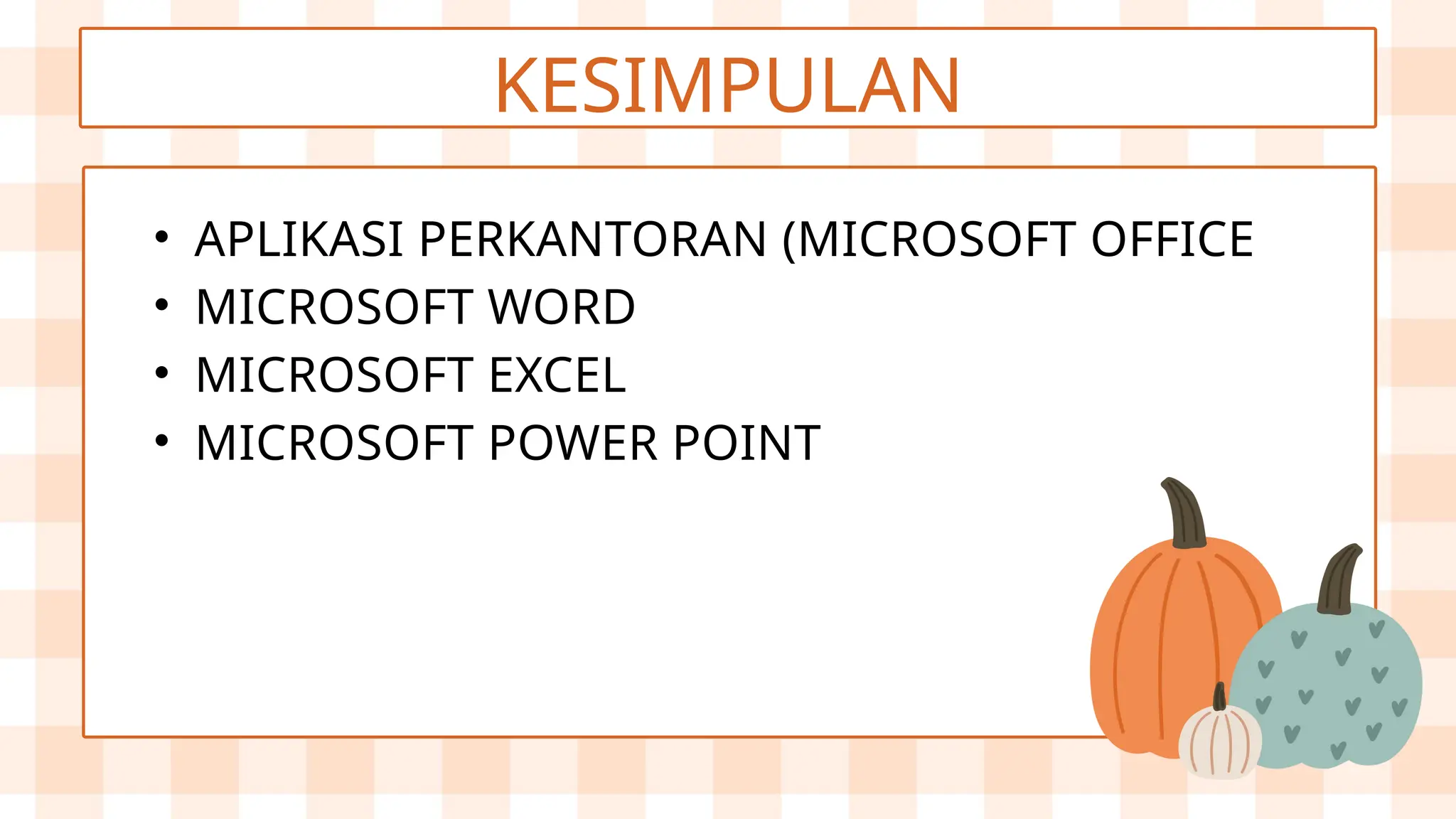 APLIKASI PERKANTORAN (MICROSOFT OFFICE).pptx