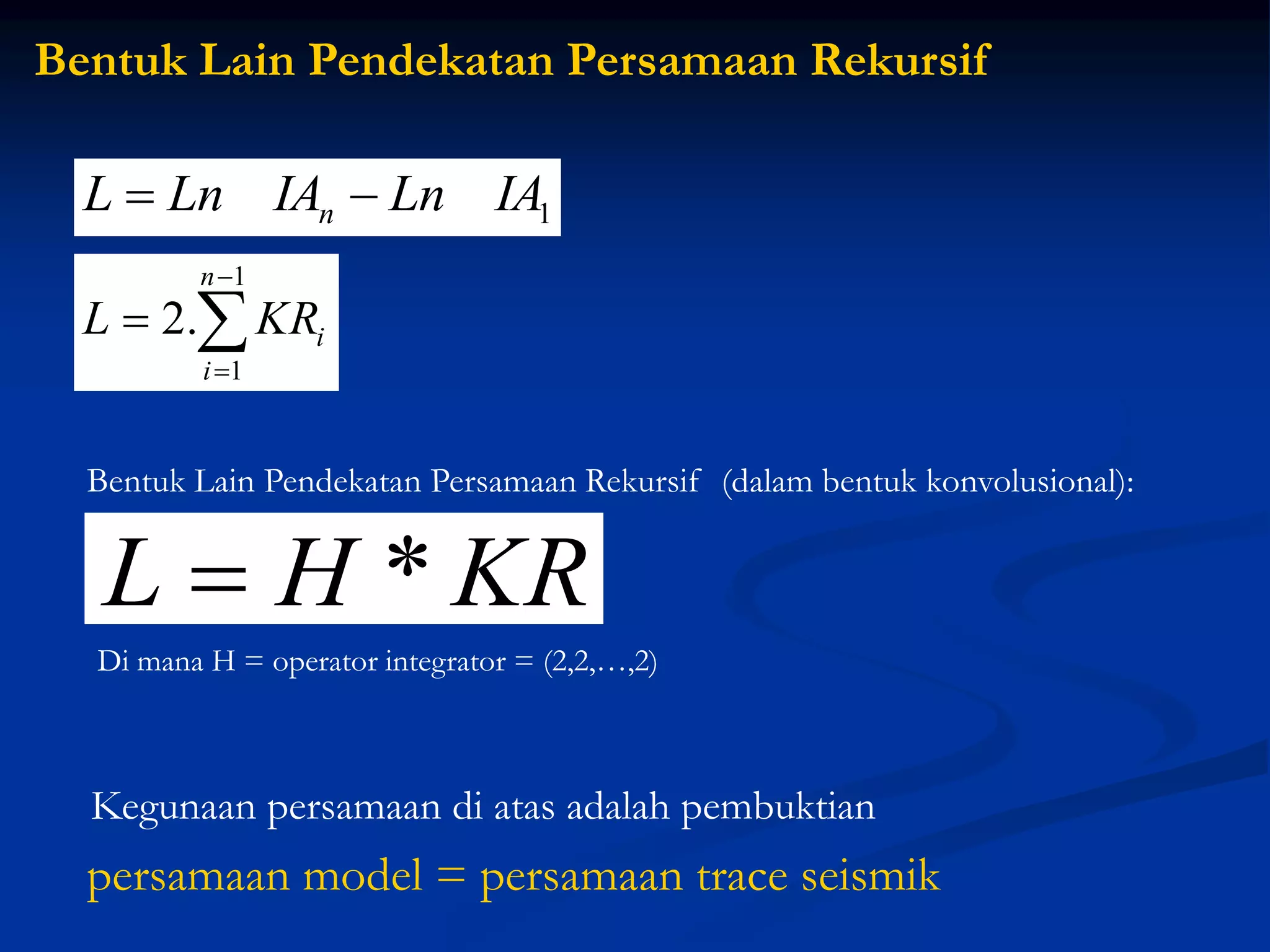 APLIKASI SEISMIK INVERSI UNTUK KARAKTERISTIK RESERVOAR.ppt