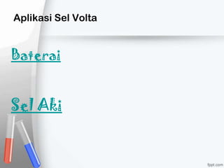 Aplikasi sel volta & sel elektrolisis new | PPT