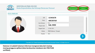 Penjelasan Penggunaan Aplikasi sertifikasi PKB/PLKB 2017 | PPTX