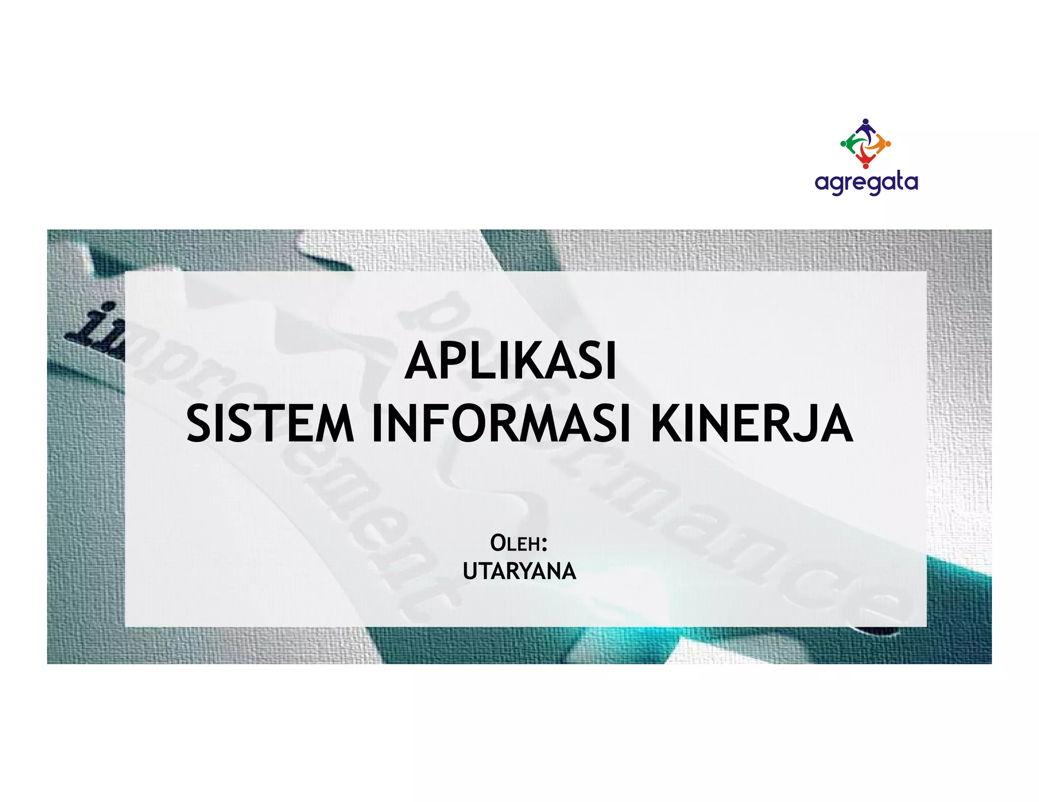 Aplikasi sistem manajemen informasi kinerja performance management ...
