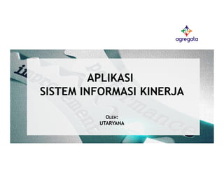 Aplikasi sistem manajemen informasi kinerja performance management system | PDF
