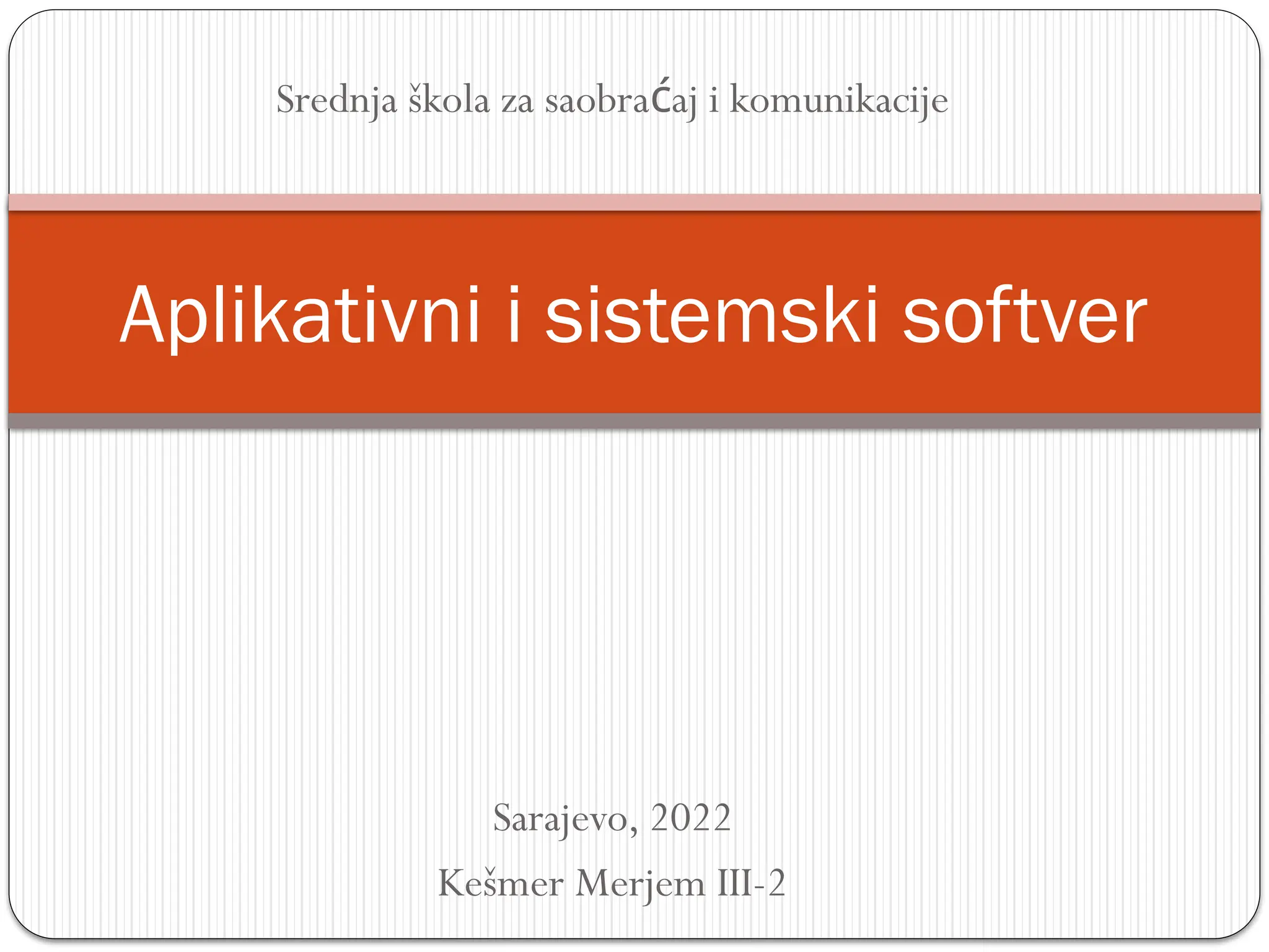 Aplikativni i sistemski softver_Kesmer Merjem.pptx