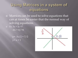 Using matrices in a system of equations | PPTX