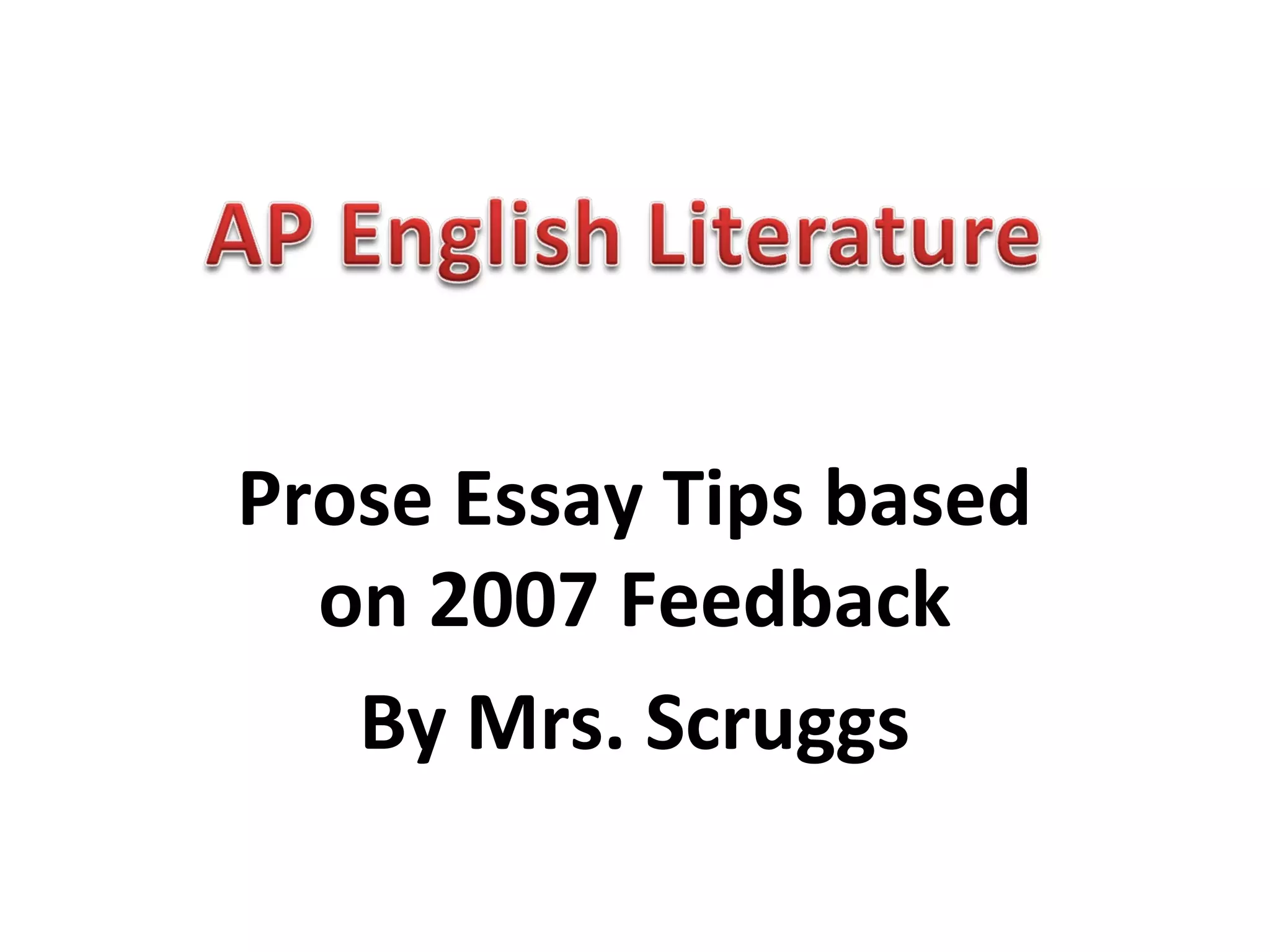 AP Lit Prose Essay Pointers-Scruggs | PPT