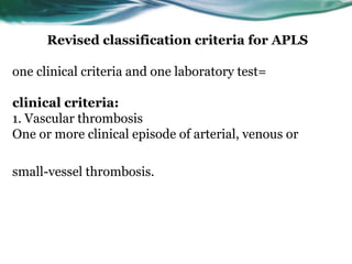 Antiphospholipid Antibody syndrome- Updated Guidelines | PPT
