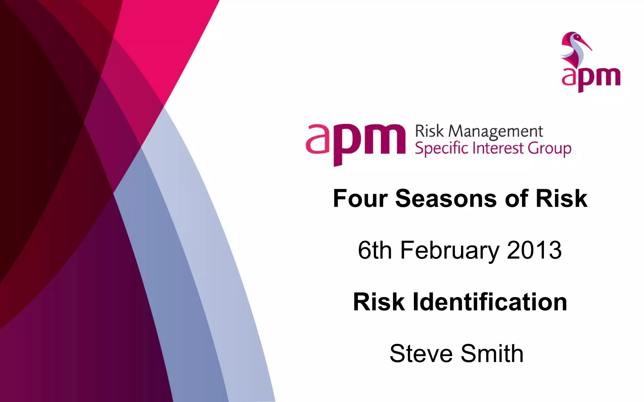 APM Four seasons of risk - Scotland: Identification | PPT