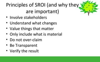 Social Return on Investment (SROI) - a framework for Benefits ...