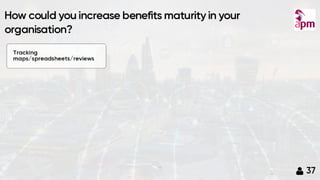 APM Prioritise your portfolio using benefits management framework. | PDF