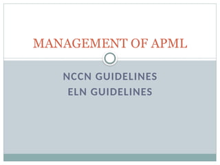 Acute Promyelocytic Leukemia (APML) .pptx