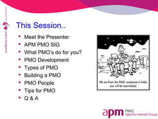 APM Presents - PMO Presentation | PPT