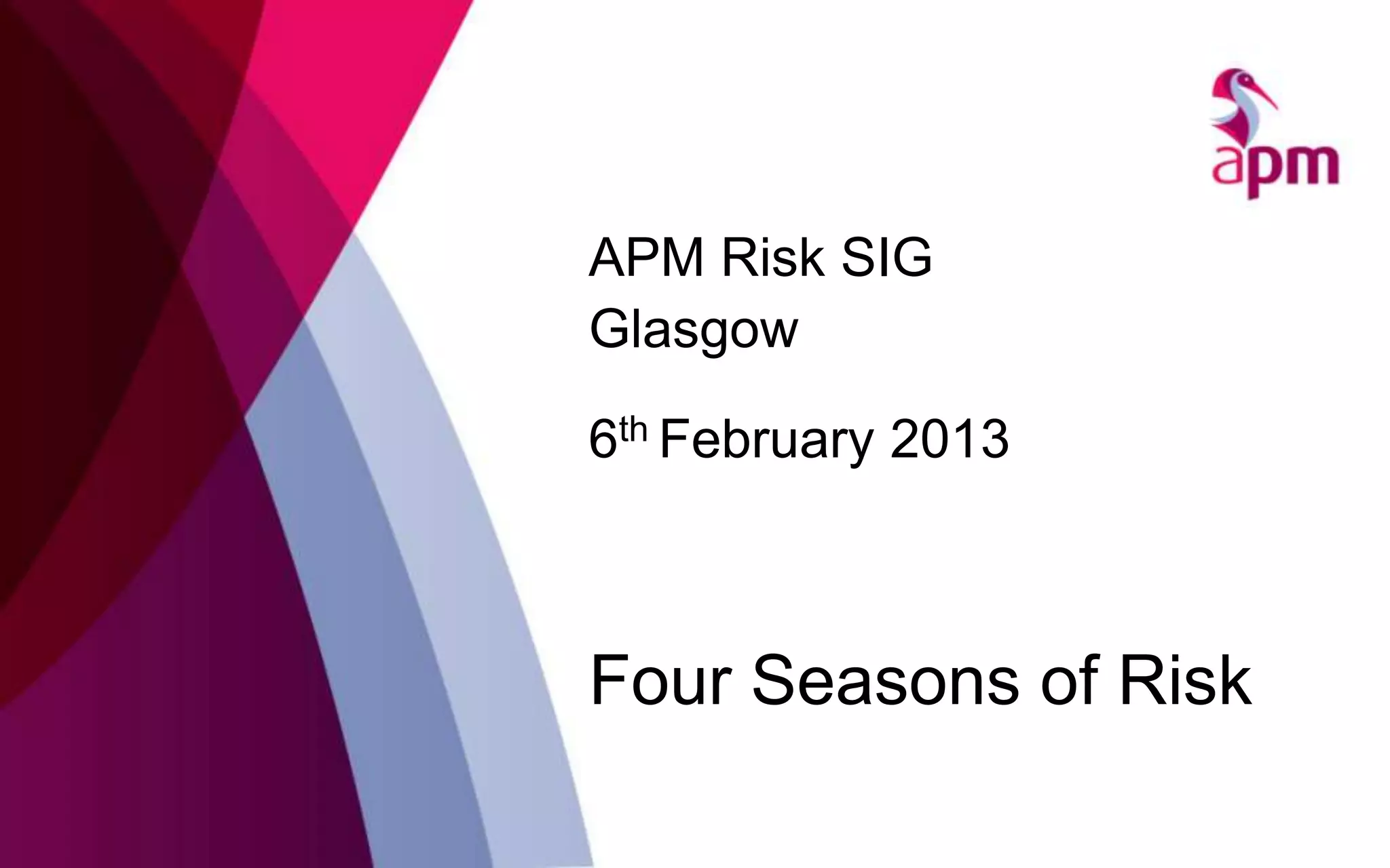 APM Four seasons of risk - Scotland overview | PPTX | Business ...