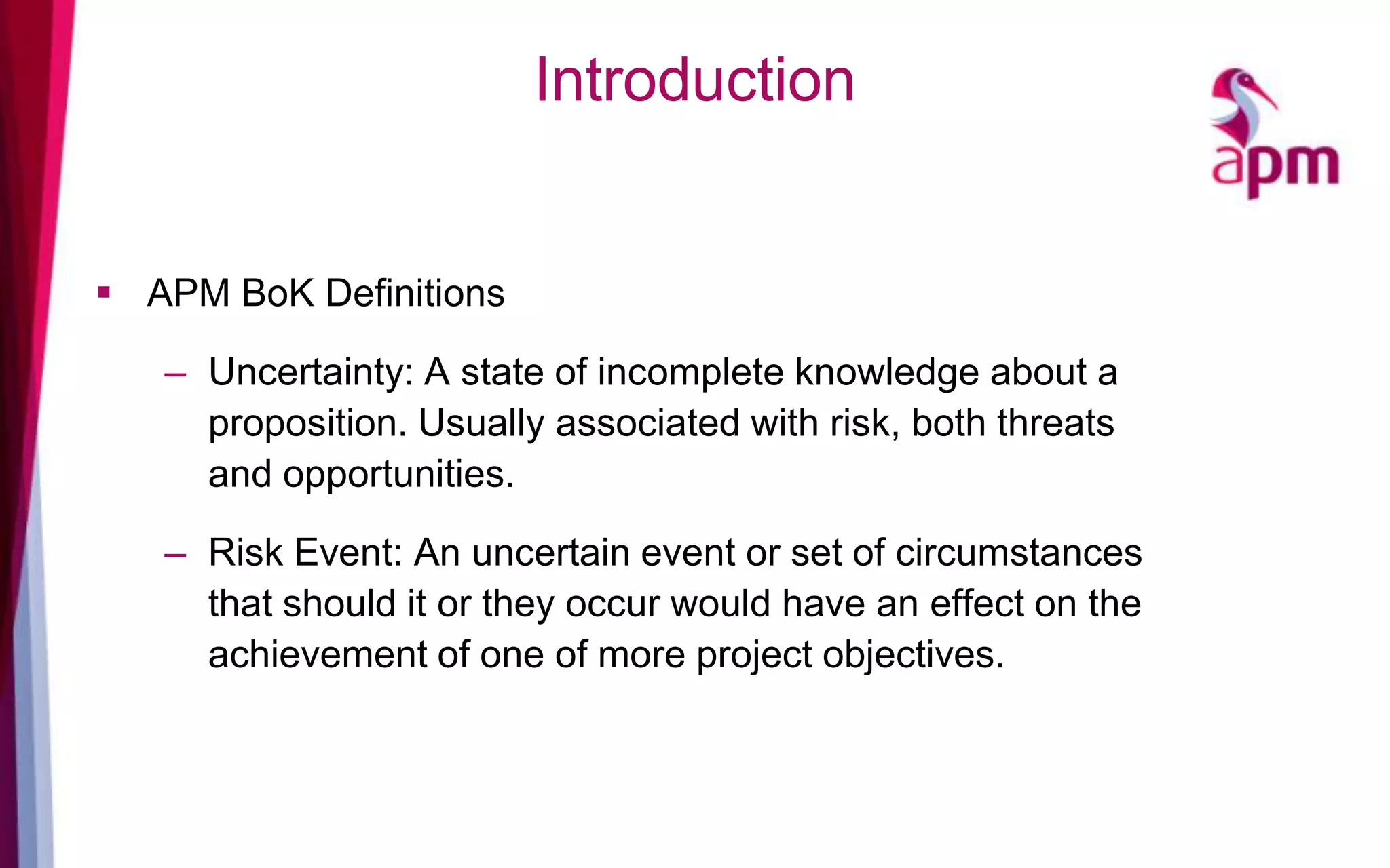 APM Risk SIG Uncertainty or risk - is there any difference? | PPT