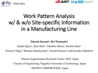 Work Pattern Analysis with and without Site-specific Information in a ...