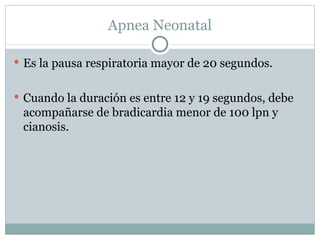 Apnea neonatal 3 | PPT