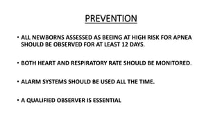 APNEA OF THE NEWBORN YEAR 6.pptx