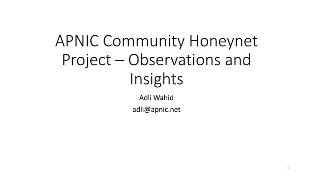 InfoSec Taiwan 2023: APNIC Community Honeynet Project — Observations ...