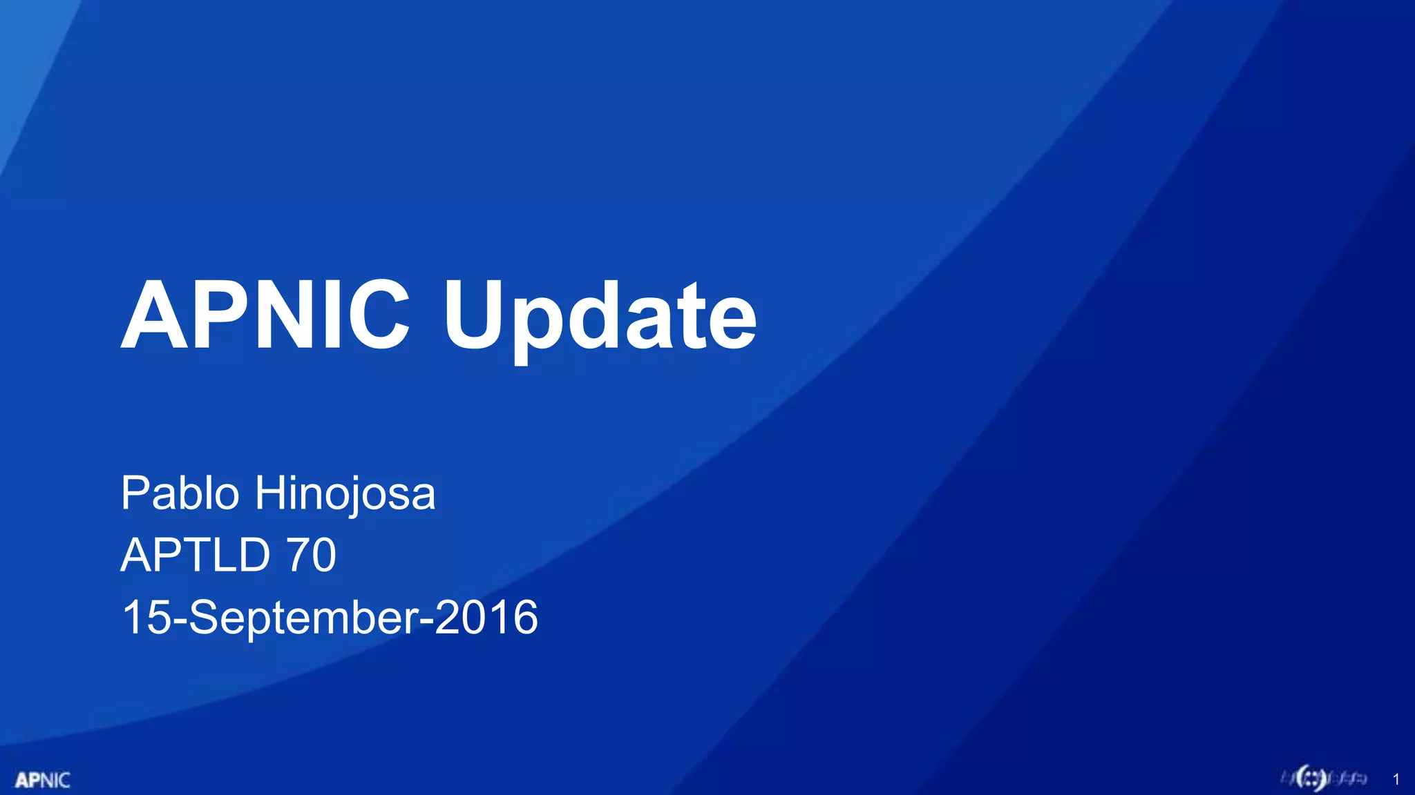 APNIC Update: Serving, Cooperating and Supporting the Asia Pacific ...