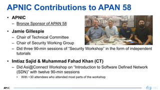 APNIC Report presented at APAN 58 by Che-Hoo Cheng | PDF | Technology & Computing