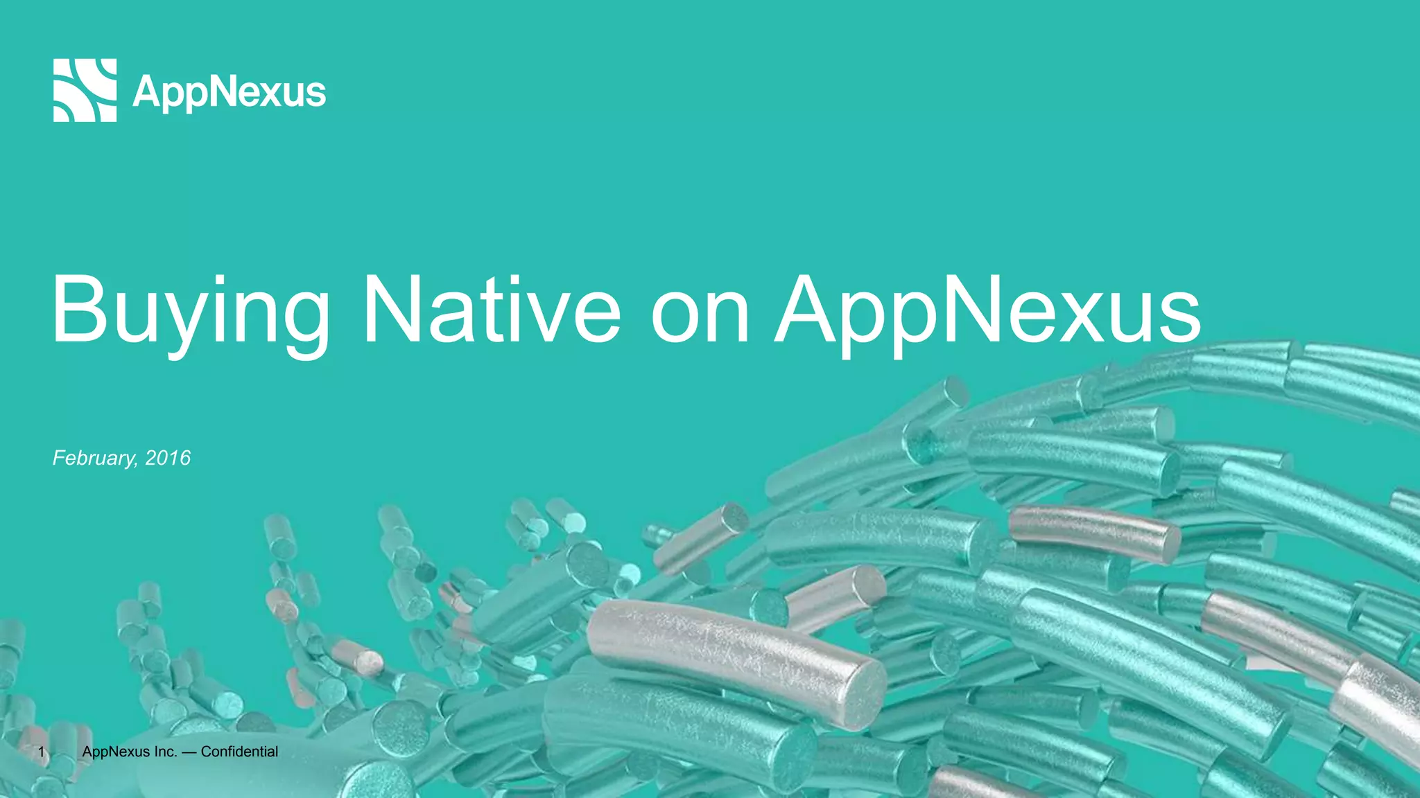 Buying Native on AppNexus | PPT