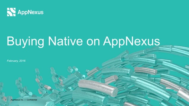 Buying Native on AppNexus | PPT