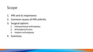 PIPJ Post-traumatic Arthritis: Arthrodesis vs Arthroplasty | PDF