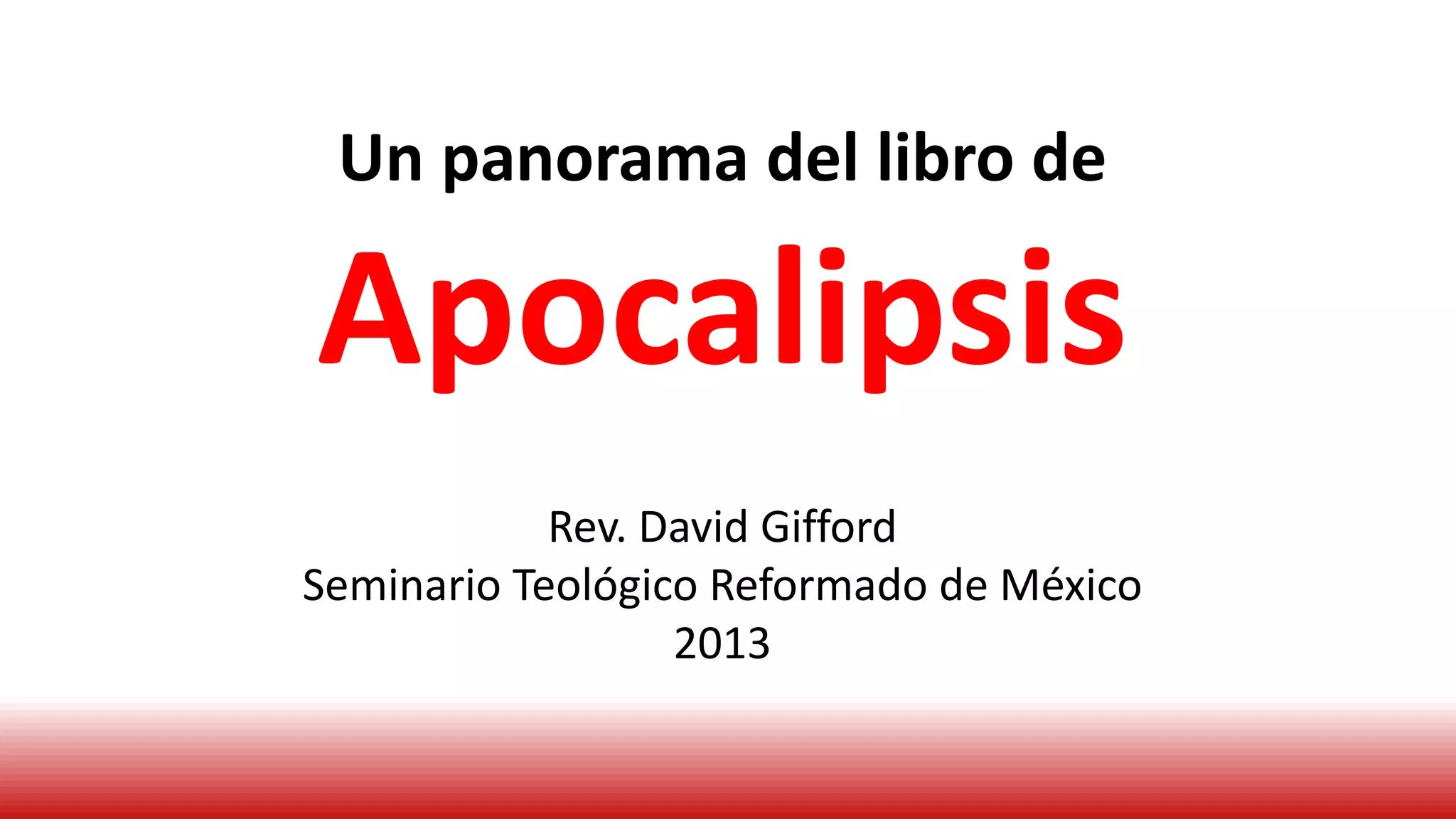 Un panorama del libro de Apocalipsis | PPTX