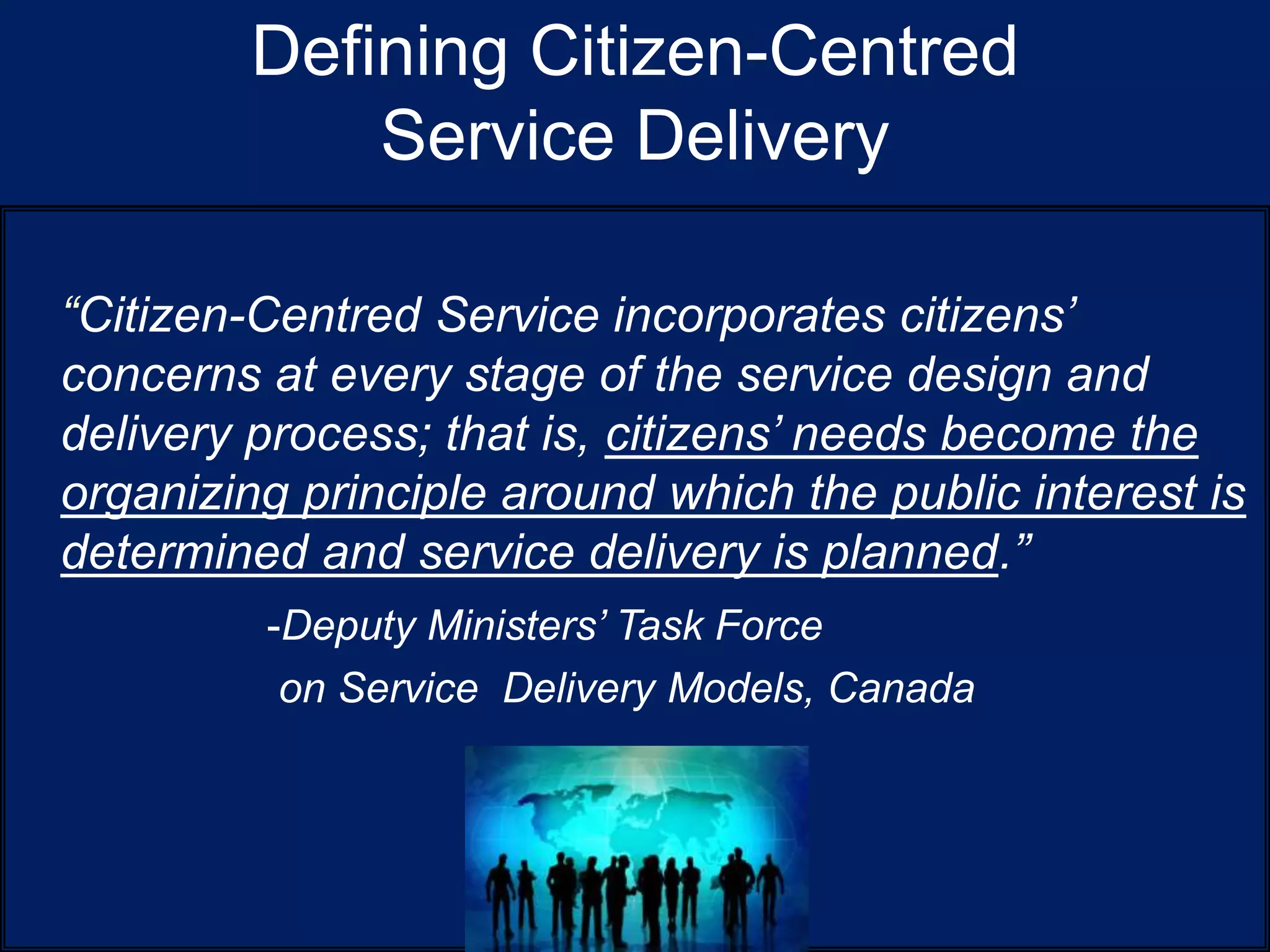 CITIZEN-CENTRED SERVICE DELIVERY | PPTX