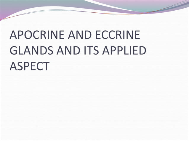 Apocrine and eccrine glands | PPT | Skin and Dermatology | Diseases and ...