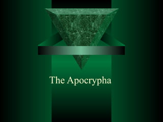 Apocrypha And Biblical Interpretation | PPT