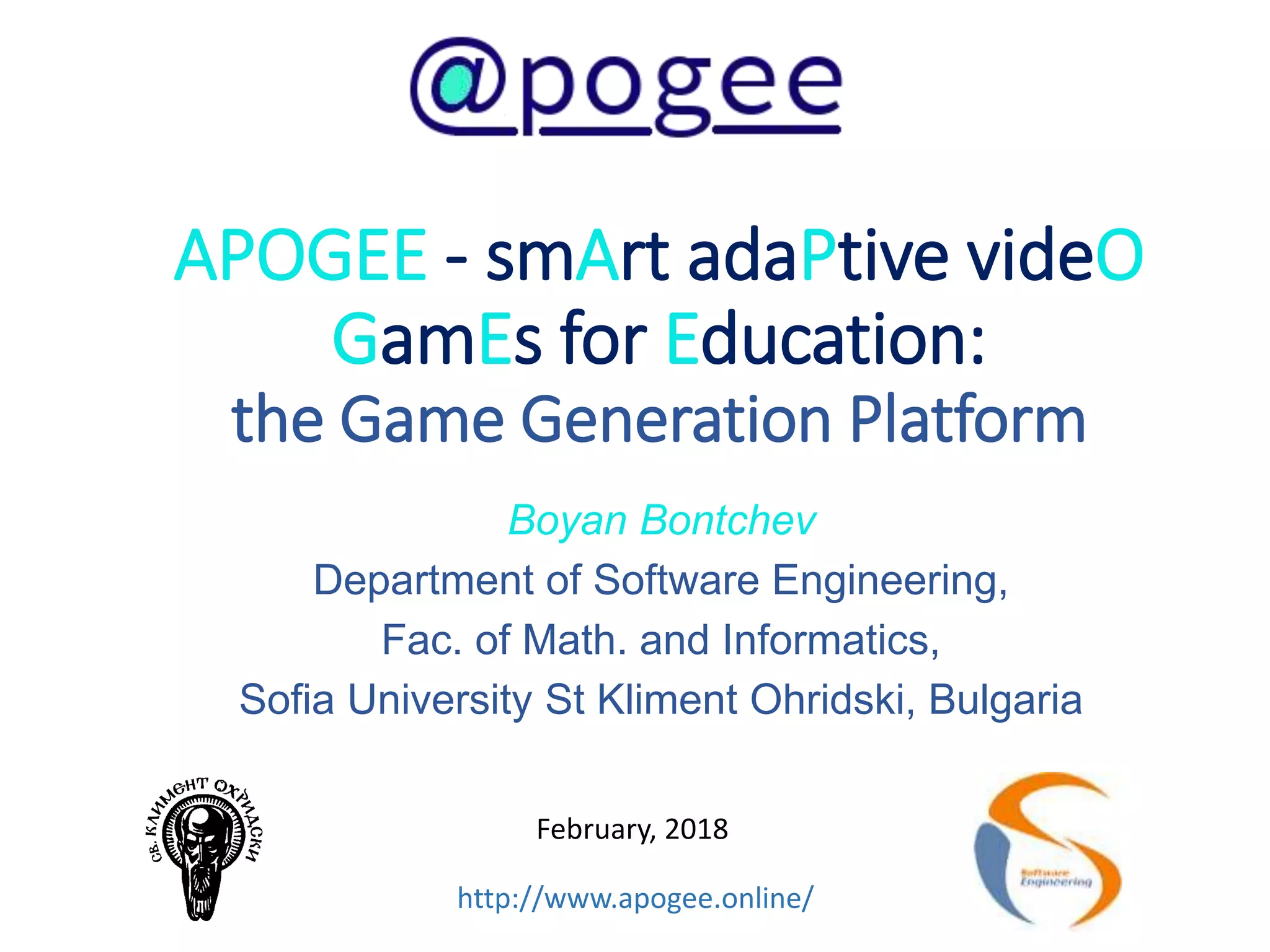 Online generation of smArt adaPtive videO GamEs for Education (APOGEE) | PPTX | Educational ...