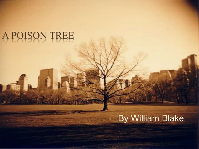 A poison tree | PPTX | Poetry | Books and Literature