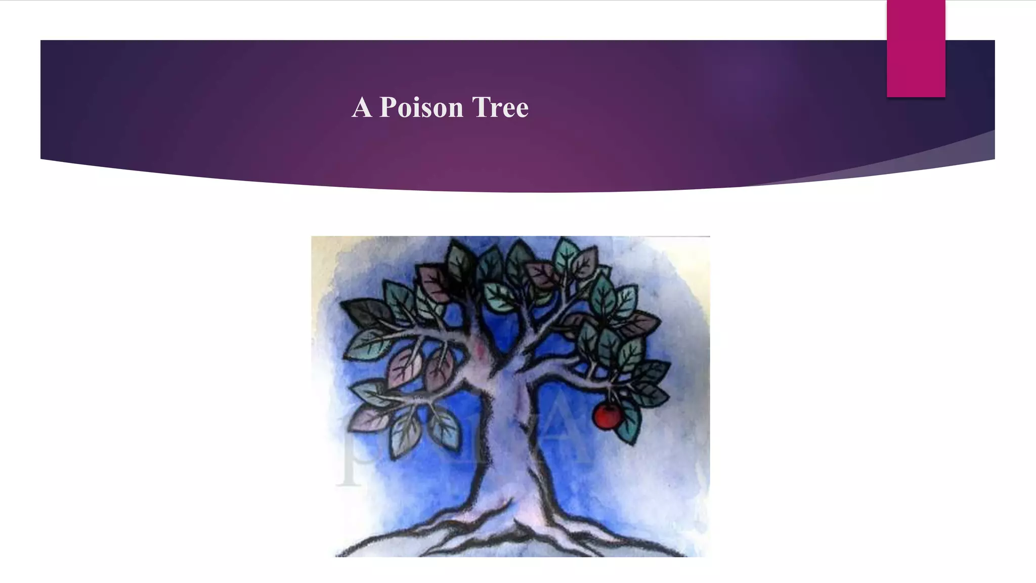 A poison tree | PPTX | Poetry | Books and Literature