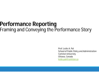 Performance Reporting Framing and Conveying the Performance Story | PPT