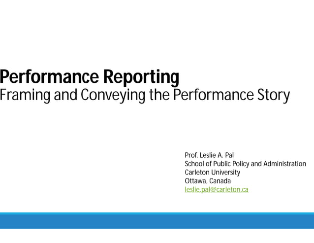 Performance Reporting Framing and Conveying the Performance Story | PPT