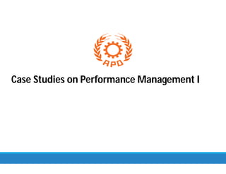 Case Studies on Performance Management I | PDF