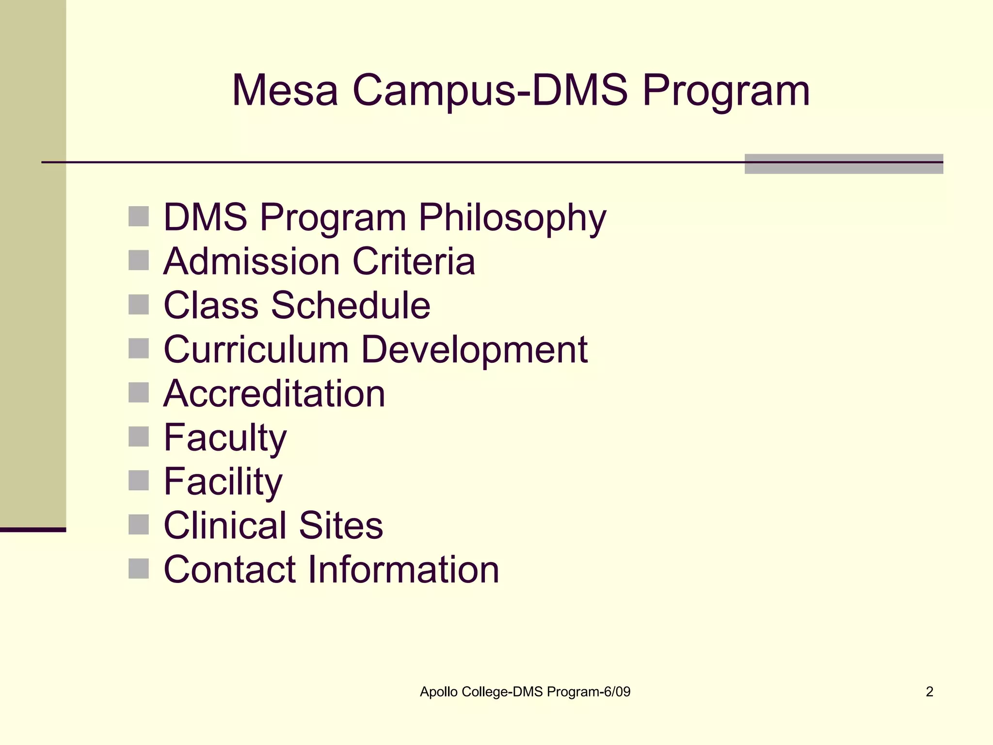 Apollo College Dms Program Presentation B. Smith 6.2009