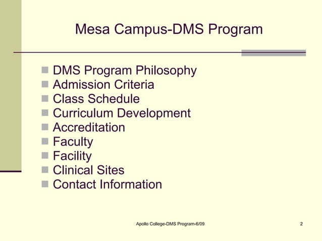 Apollo College Dms Program Presentation B. Smith 6.2009