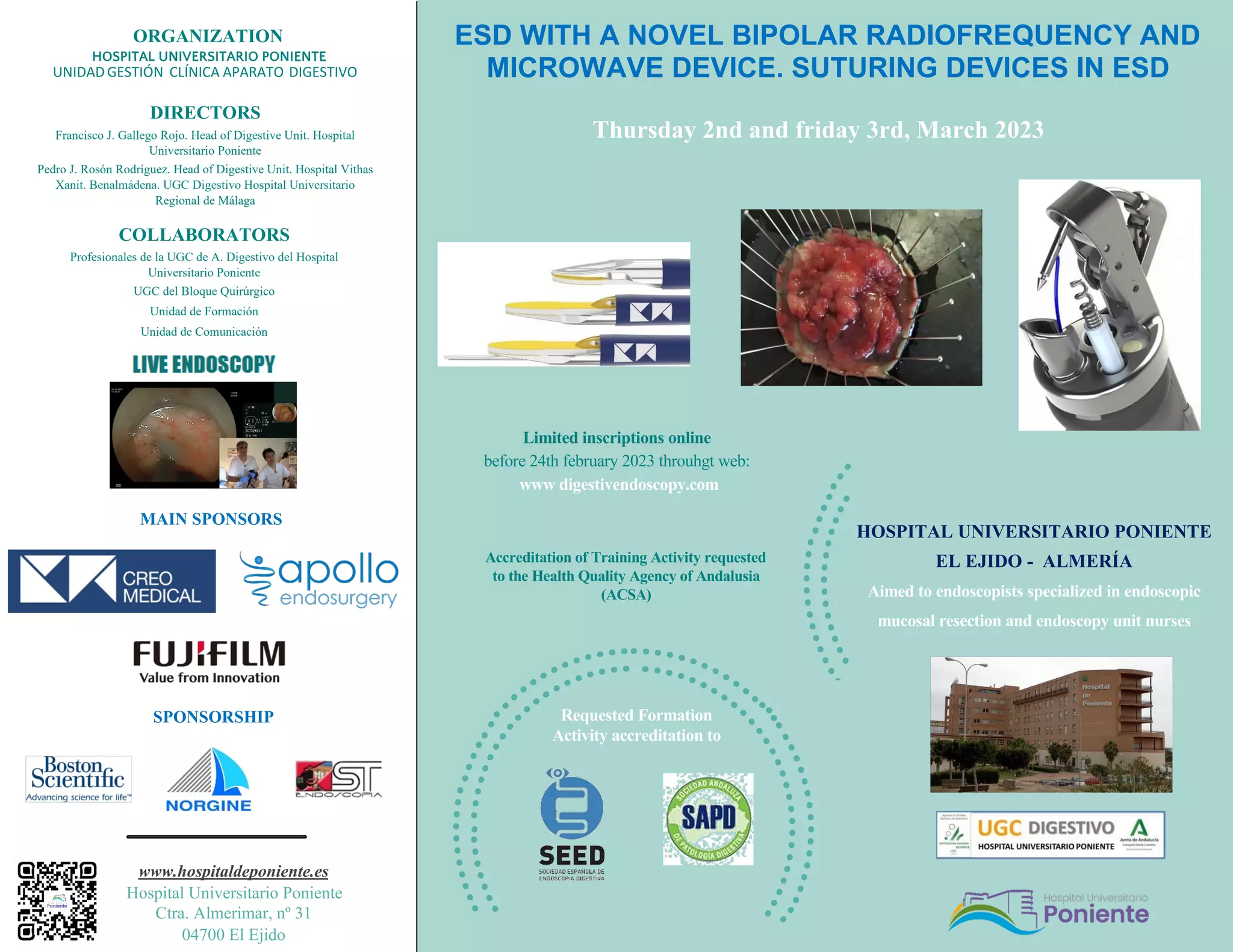 ESD WITH A NOVEL BIPOLAR RADIOFRECUENCY AND MICROWAVE DEVICE. SUTURING DEVICES IN ESD (Hospital ...