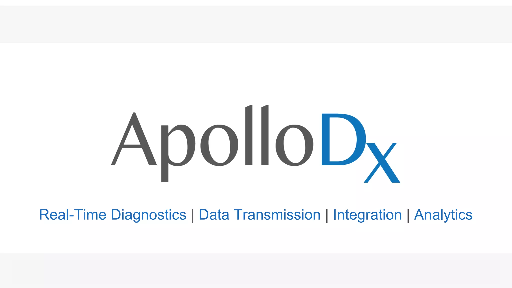 ApolloDx's mDx Platform - Real-Time Results Transmitted Instantly | PPT