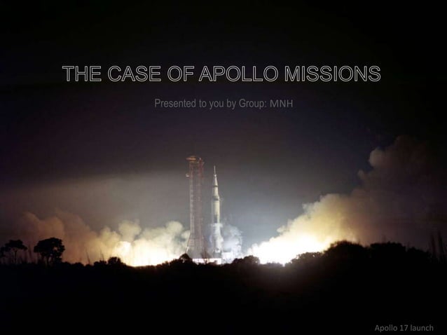 The Case of Apollo Missions | PPT