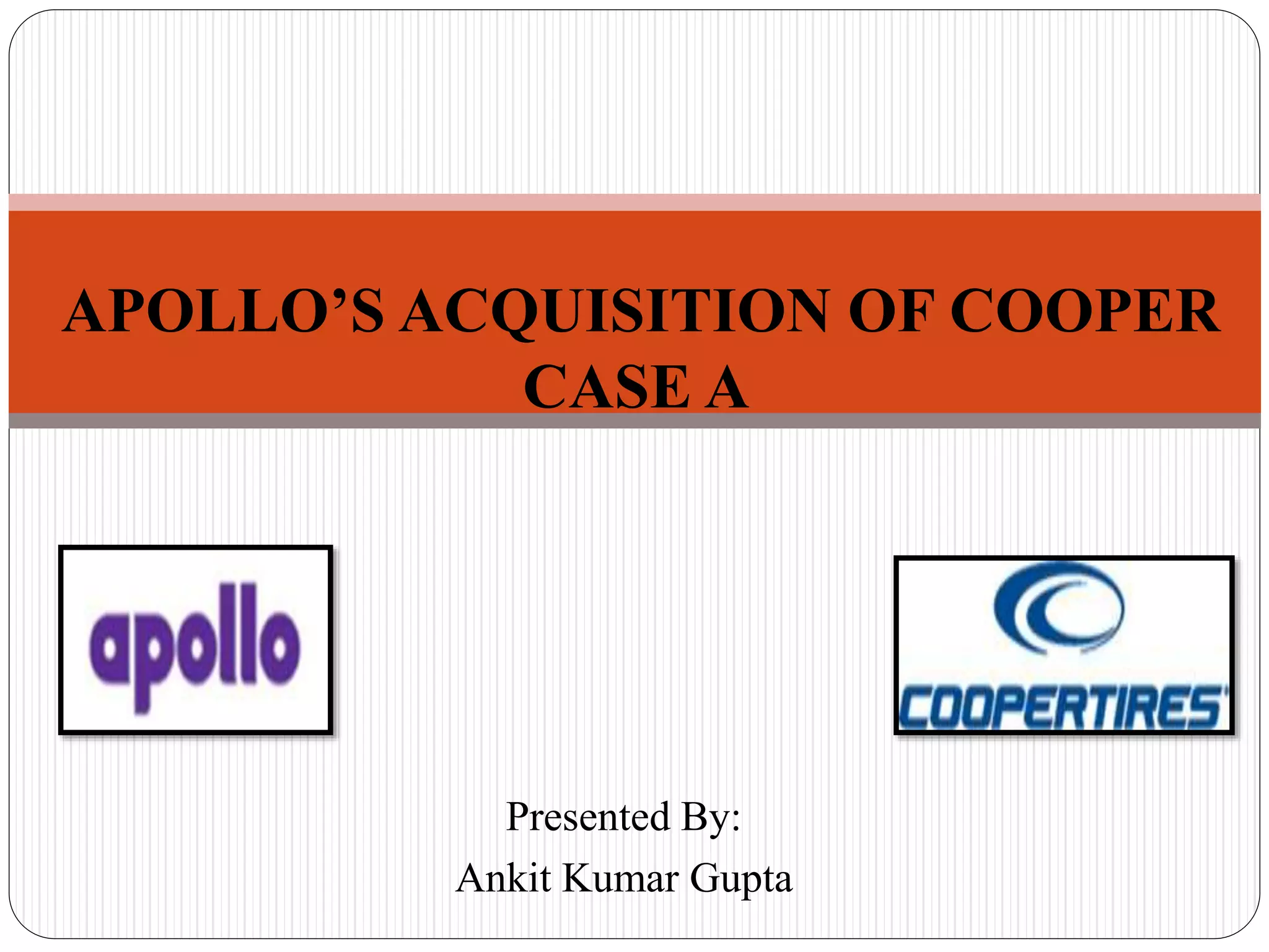 APOLLO TYRES – COOPER TIRE DEAL | PPTX