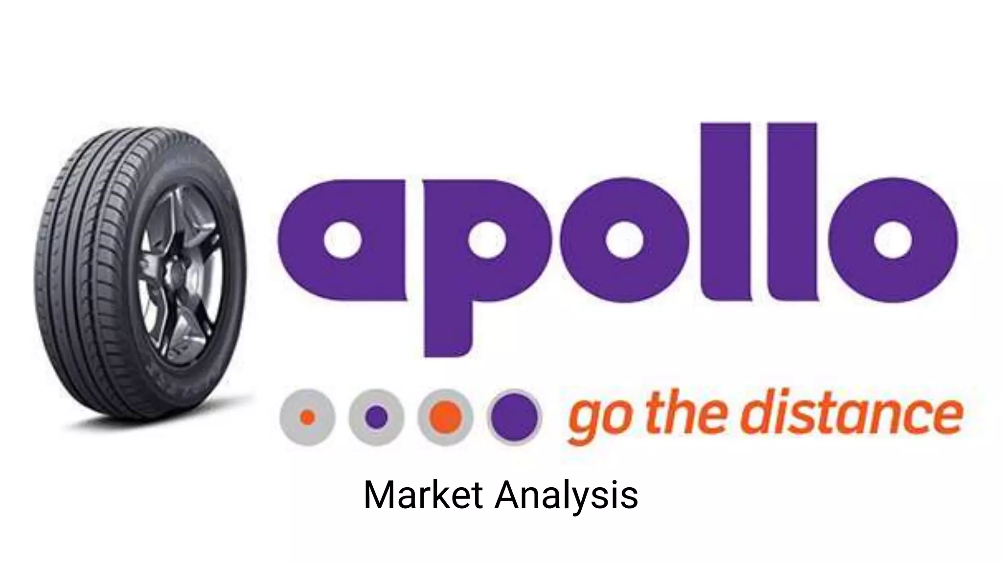 Apollo Tyres - GO The Distance | PPTX