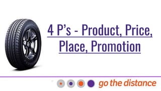 Apollo Tyres - GO The Distance | PPTX