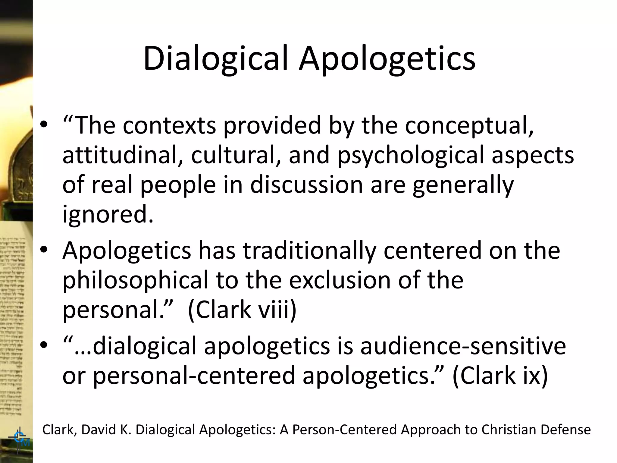 Apologetics 1 Lesson 2 Apologetic Approaches | PPTX