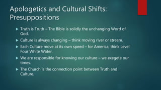 Apologetics and Culture Shifts | PPT
