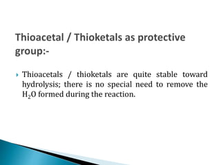 Thioketal Protecting Group