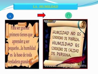 la humildad como valor | PPTX