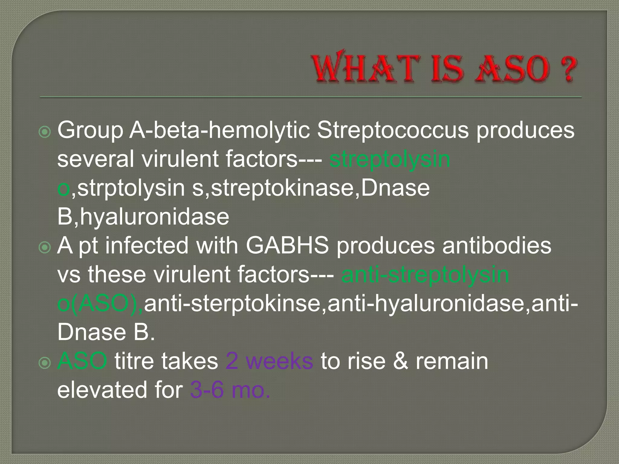 A positive aso titre | PPTX